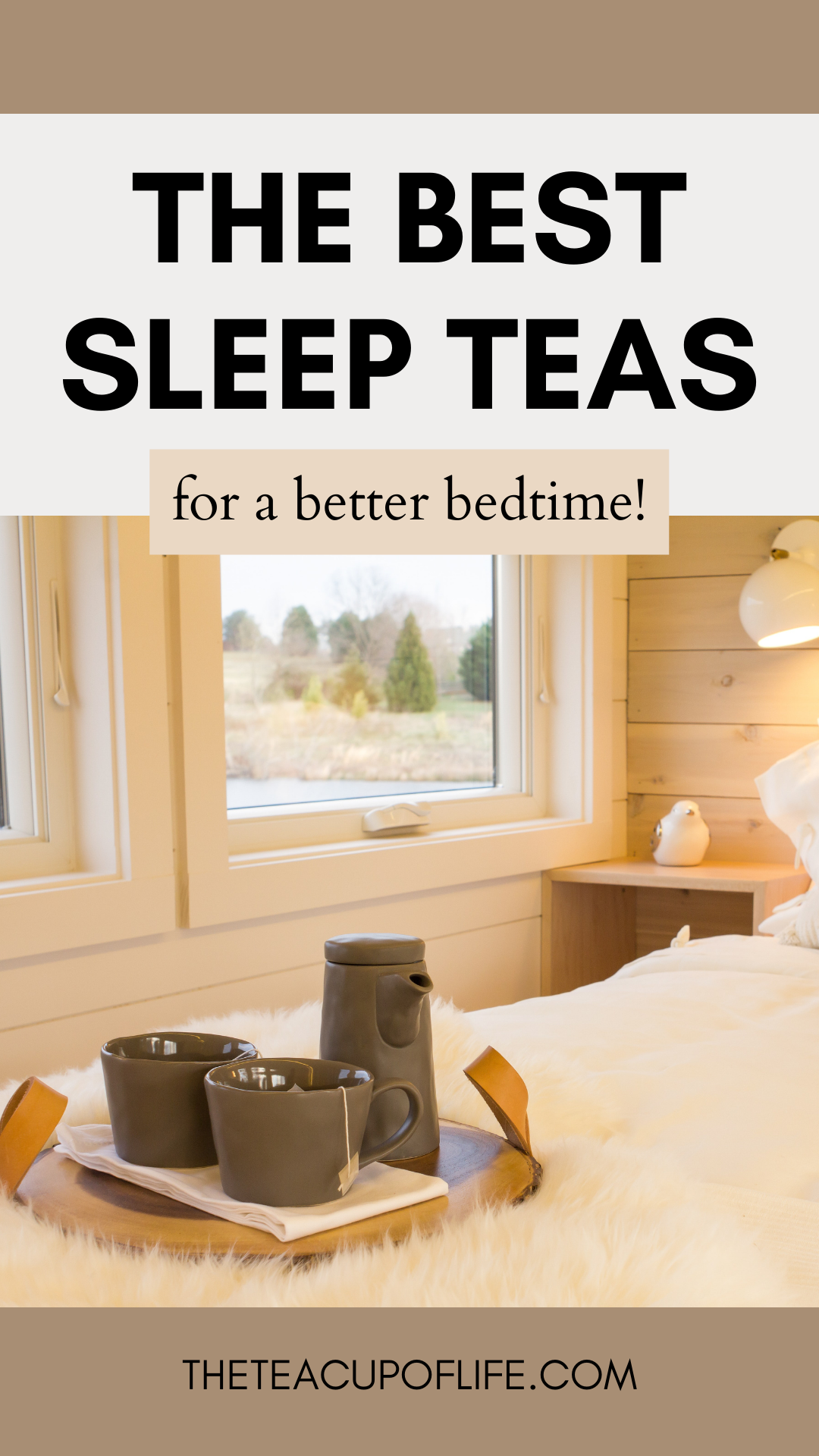 7 Best Sleep Teas For A Better Bedtime - The Cup of Life