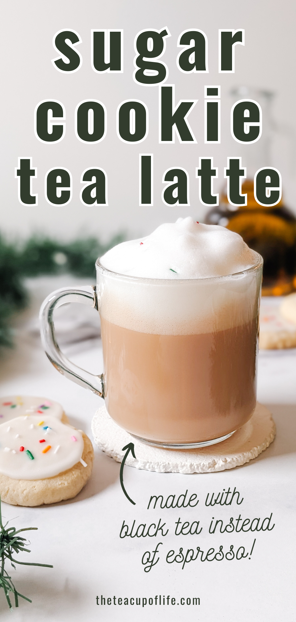 Sugar Cookie Tea Latte - The Cup of Life